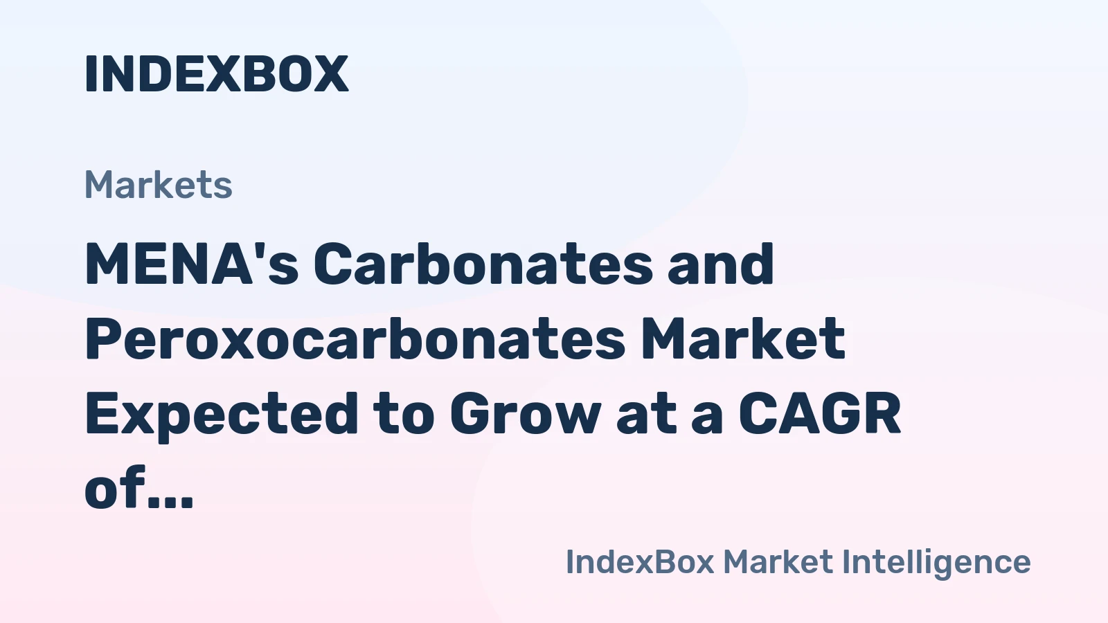 MENA's Carbonates and Peroxocarbonates Market Expected to Grow at a CAGR of +1.7% by 2035