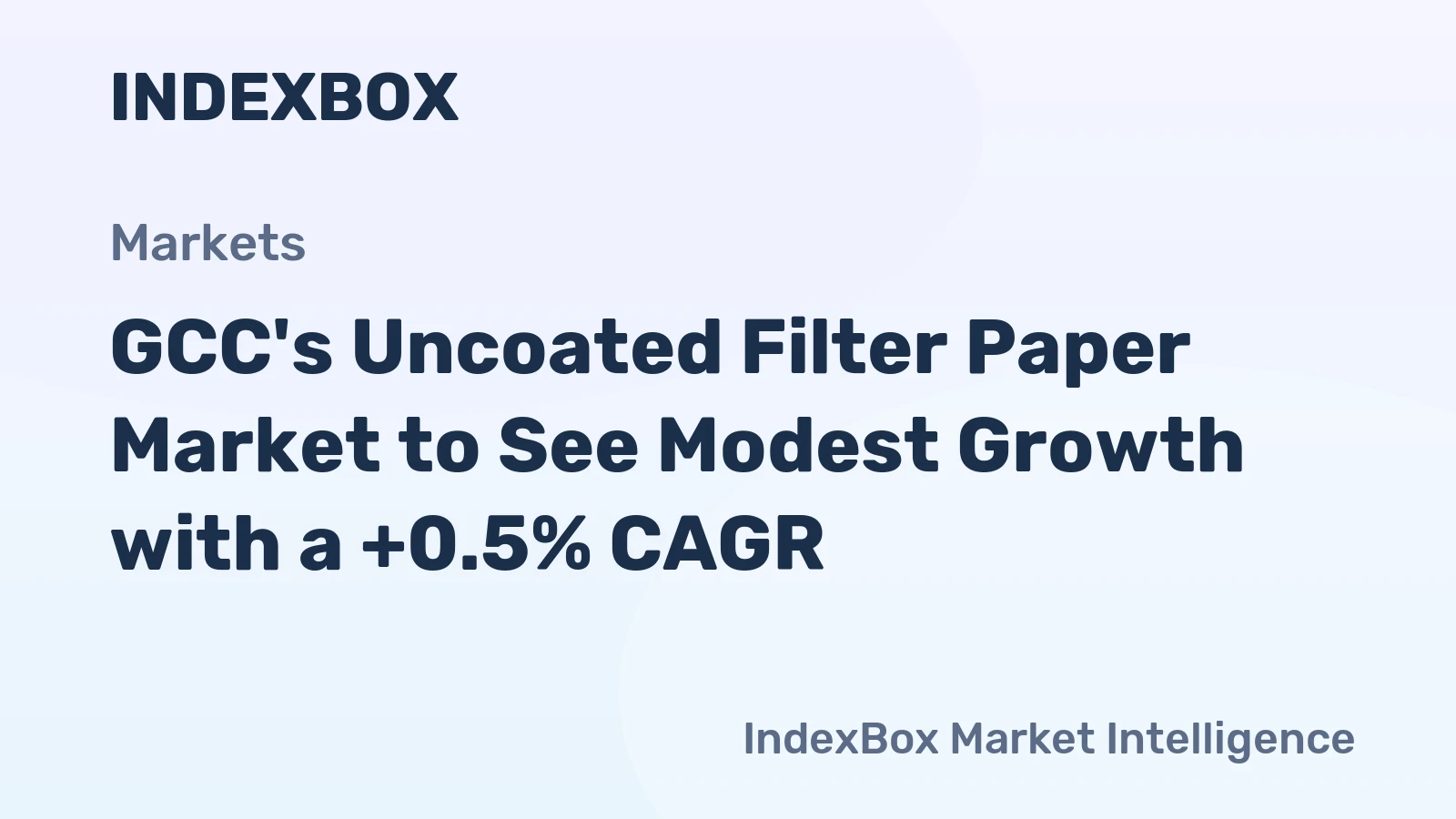 GCC's Uncoated Filter Paper Market to See Modest Growth with a +0.5% CAGR