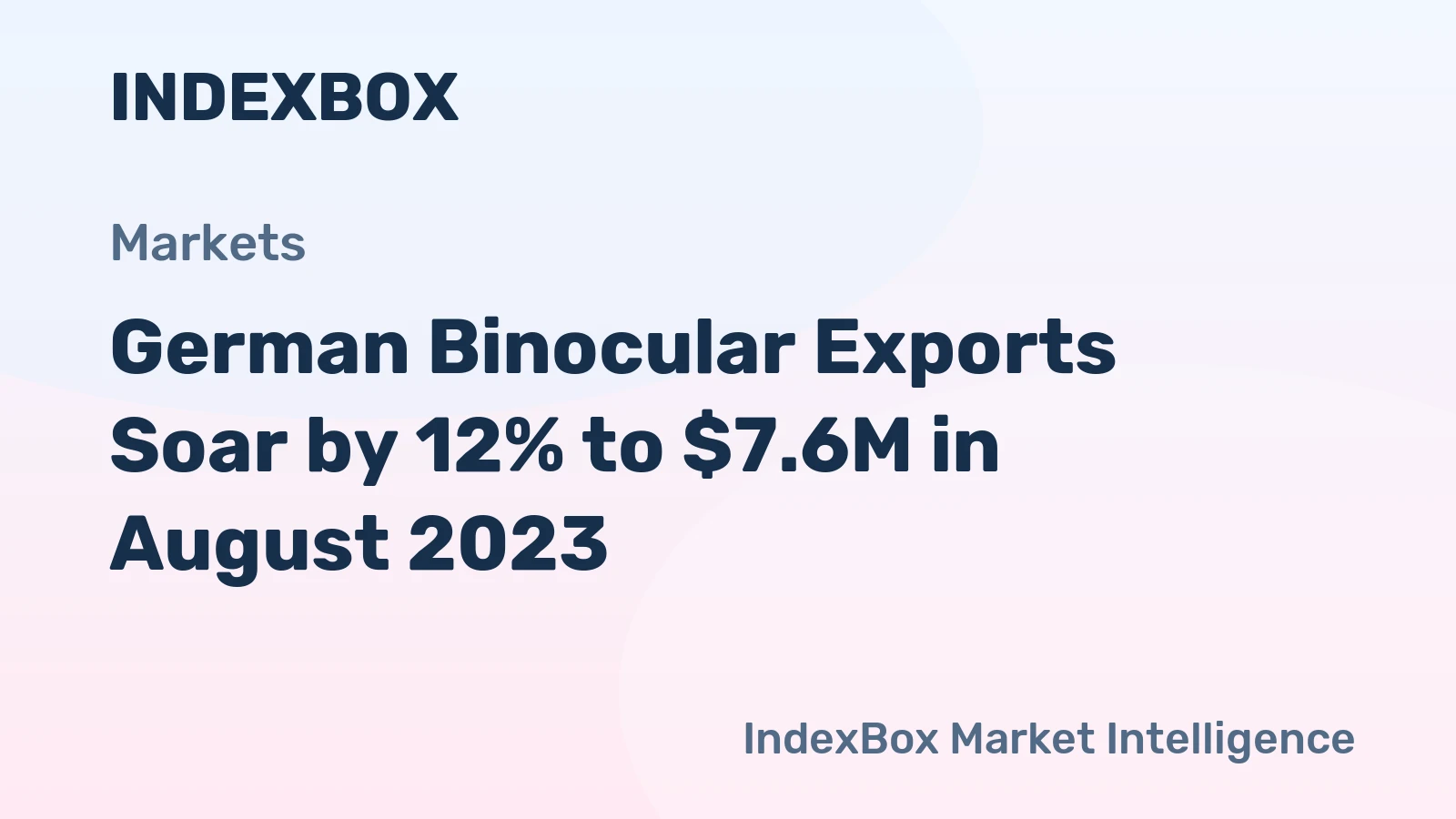 German Binocular Exports Soar by 12% to $7.6M in August 2023.