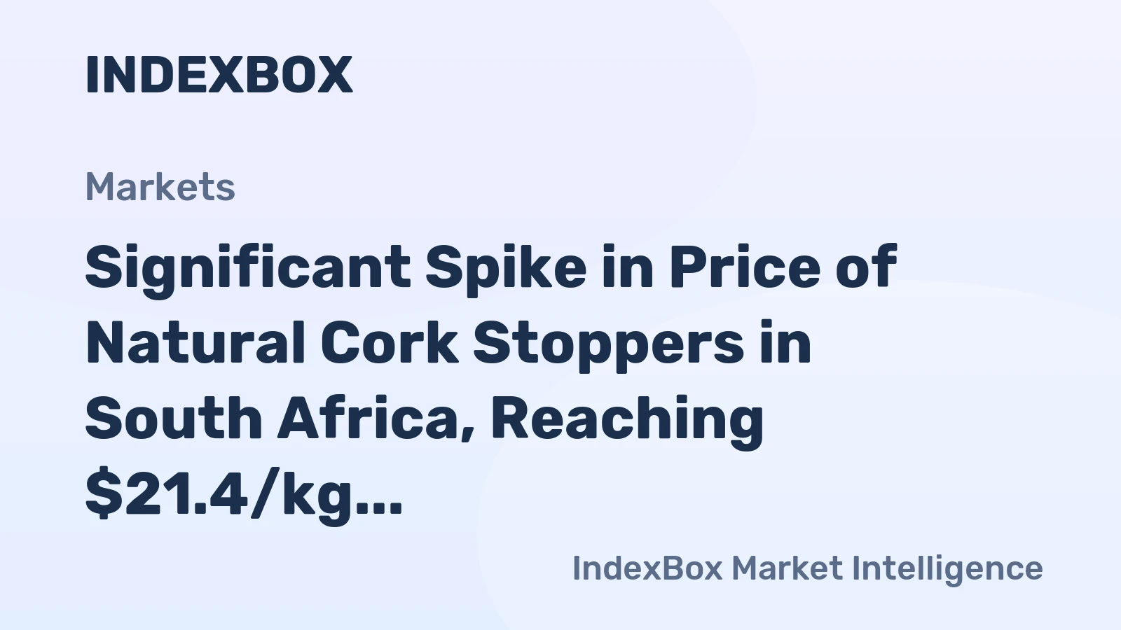 Significant Spike in Price of Natural Cork Stoppers in South Africa, Reaching $21.4/kg