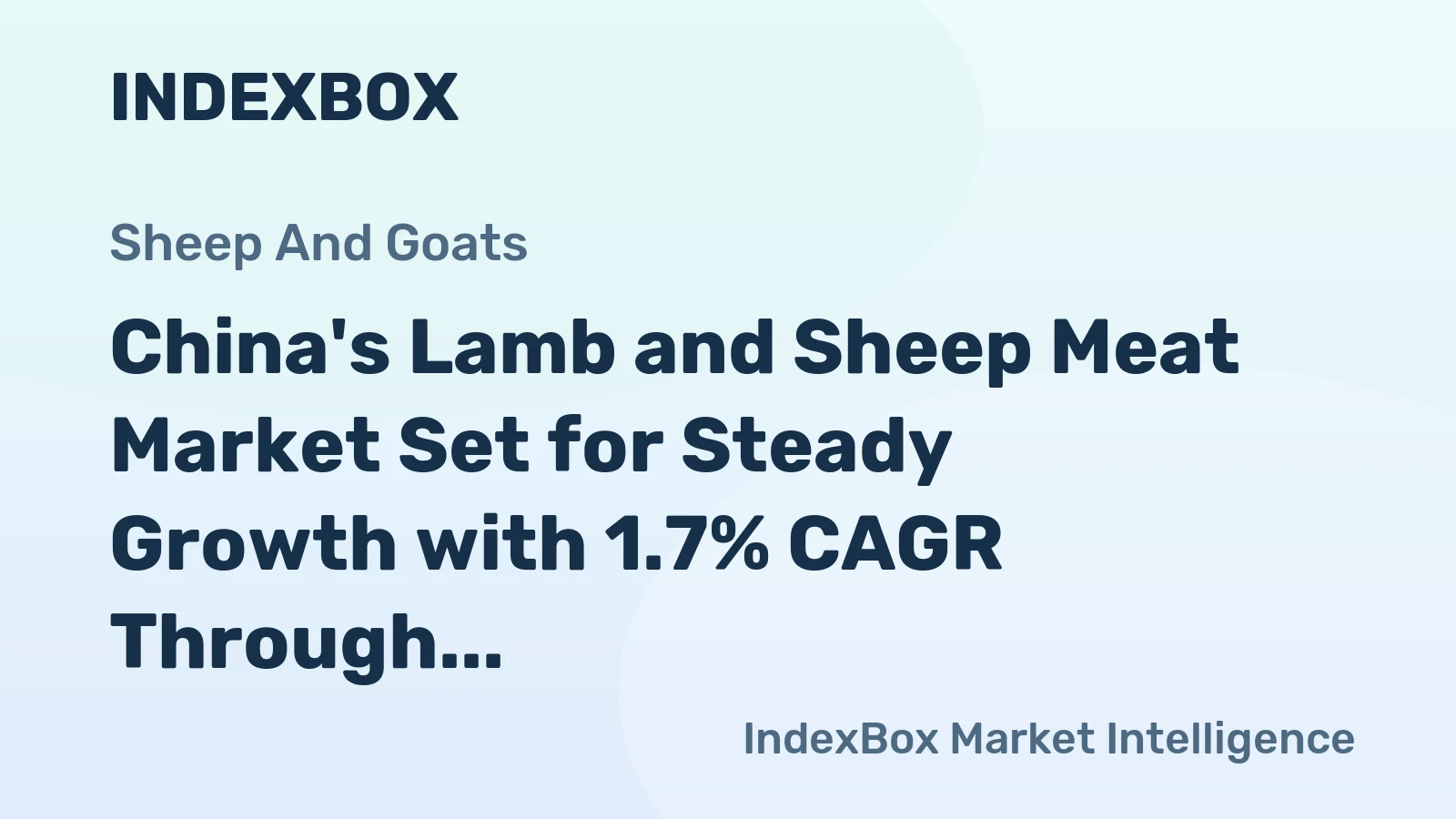 China's Lamb and Sheep Meat Market Set for Steady Growth with 1.7% CAGR Through 2035