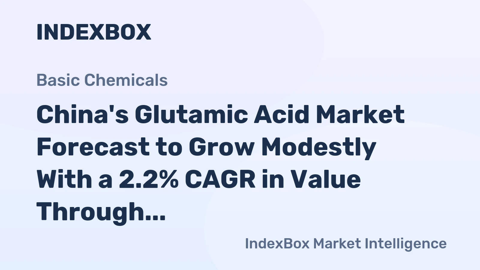 China's Glutamic Acid Market Forecast to Grow Modestly With a 2.2% CAGR in Value Through 2035