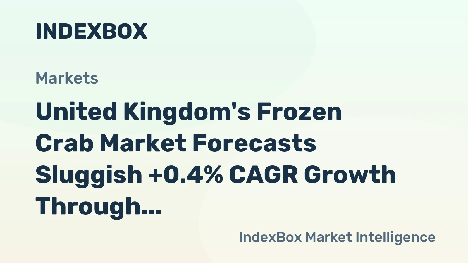 United Kingdom's Frozen Crab Market Forecasts Sluggish +0.4% CAGR Growth Through 2035