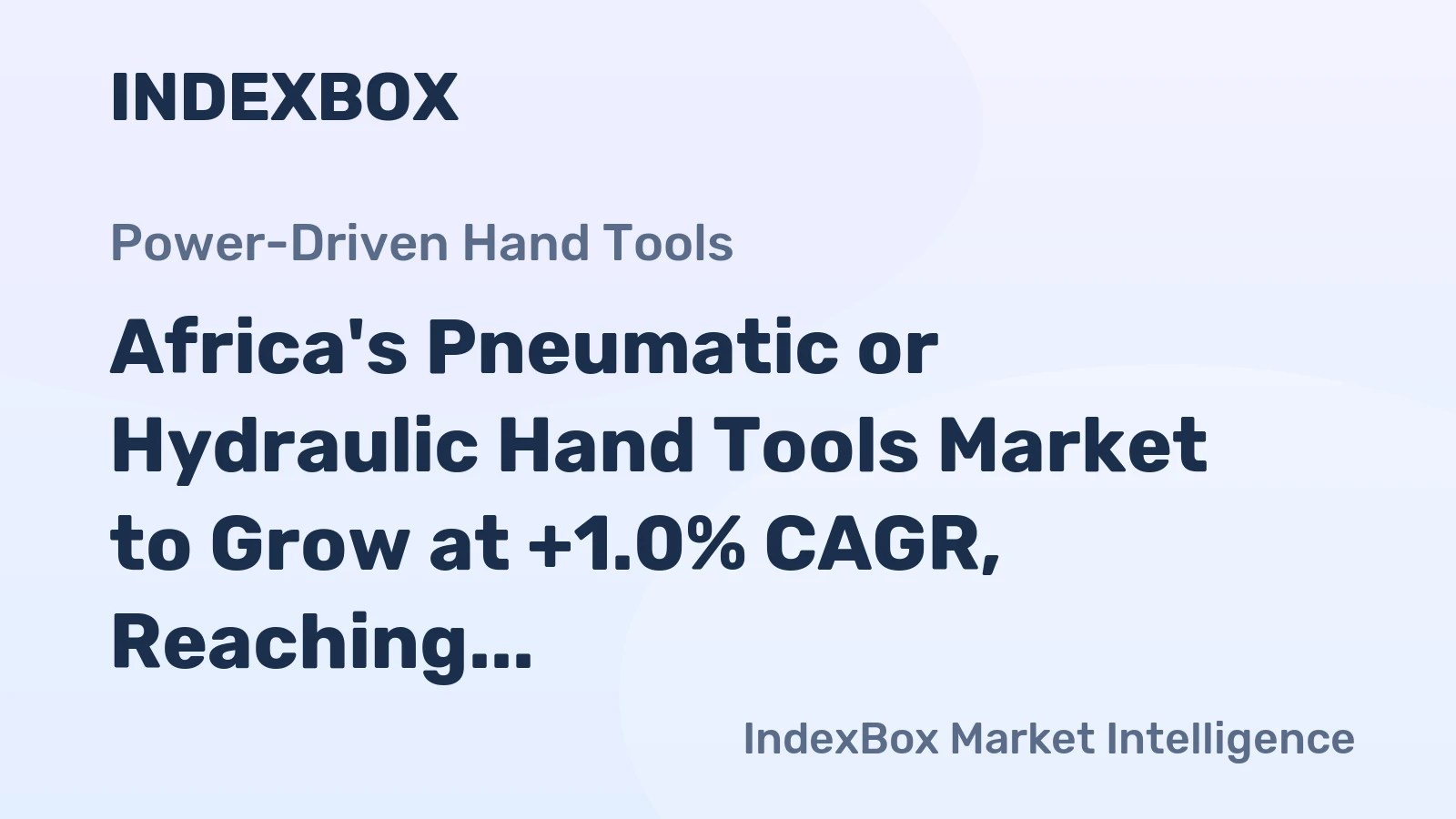 Africa's Pneumatic or Hydraulic Hand Tools Market to Grow at +1.0% CAGR, Reaching 37M Units by 2035