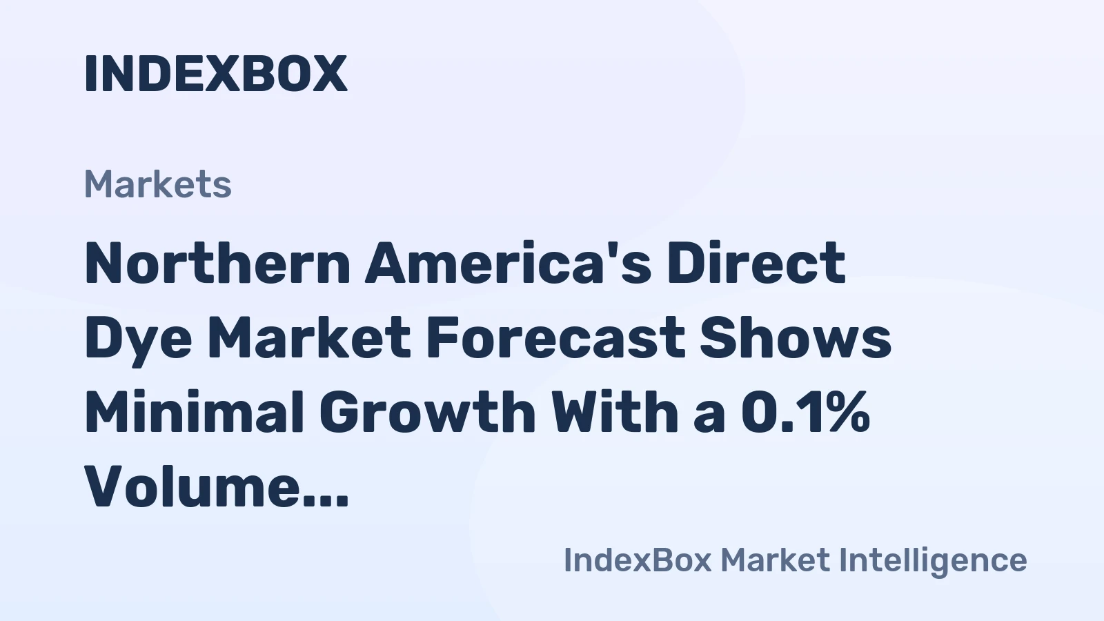 Northern America's Direct Dye Market Forecast Shows Minimal Growth With a 0.1% Volume CAGR