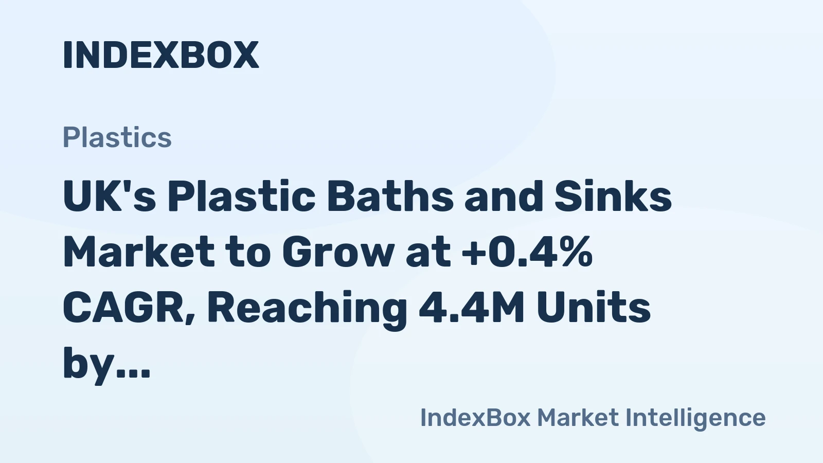 UK's Plastic Baths and Sinks Market to Grow at +0.4% CAGR, Reaching 4.4M Units by 2035