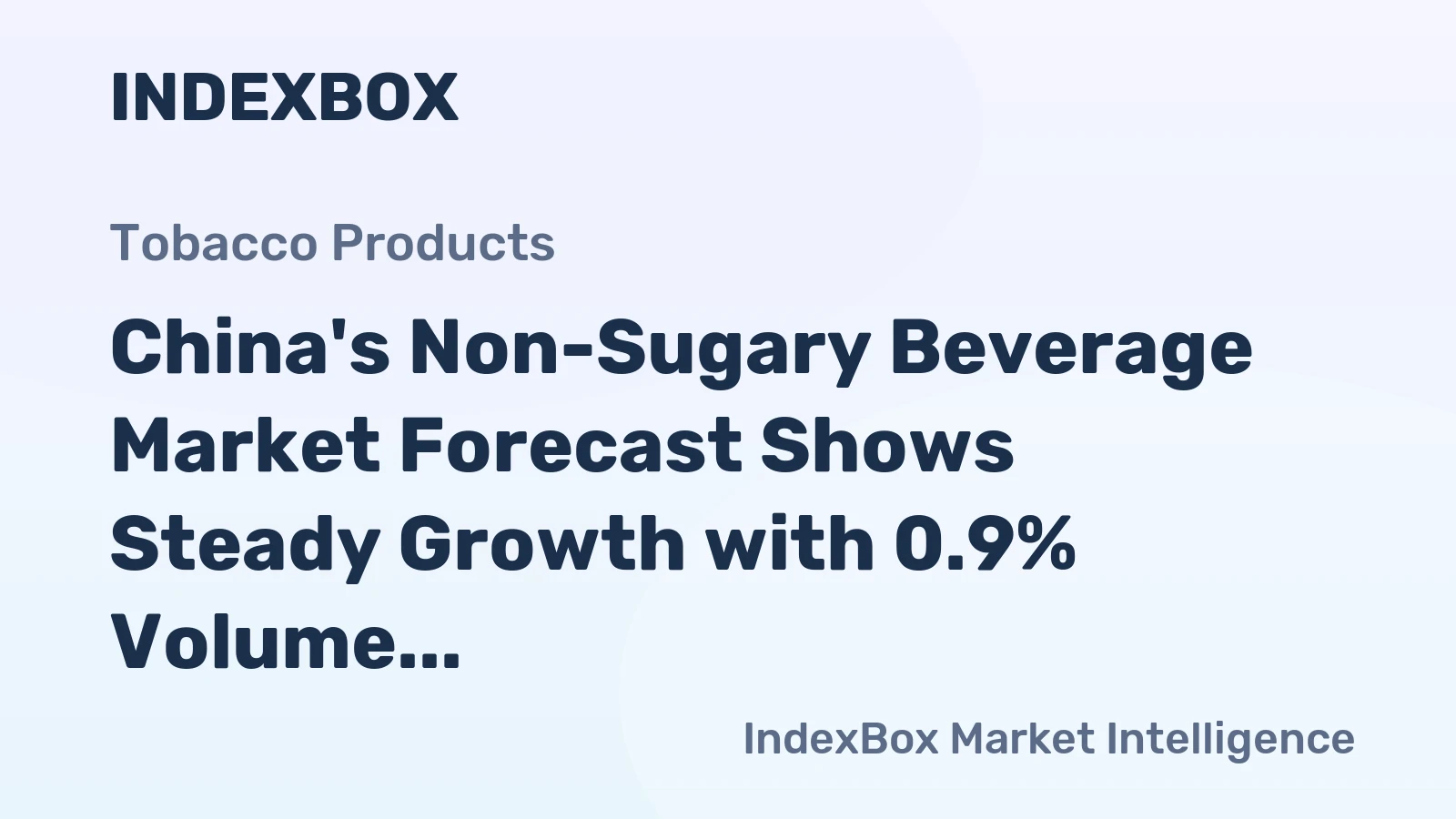 China's Non-Sugary Beverage Market Forecast Shows Steady Growth with 0.9% Volume CAGR