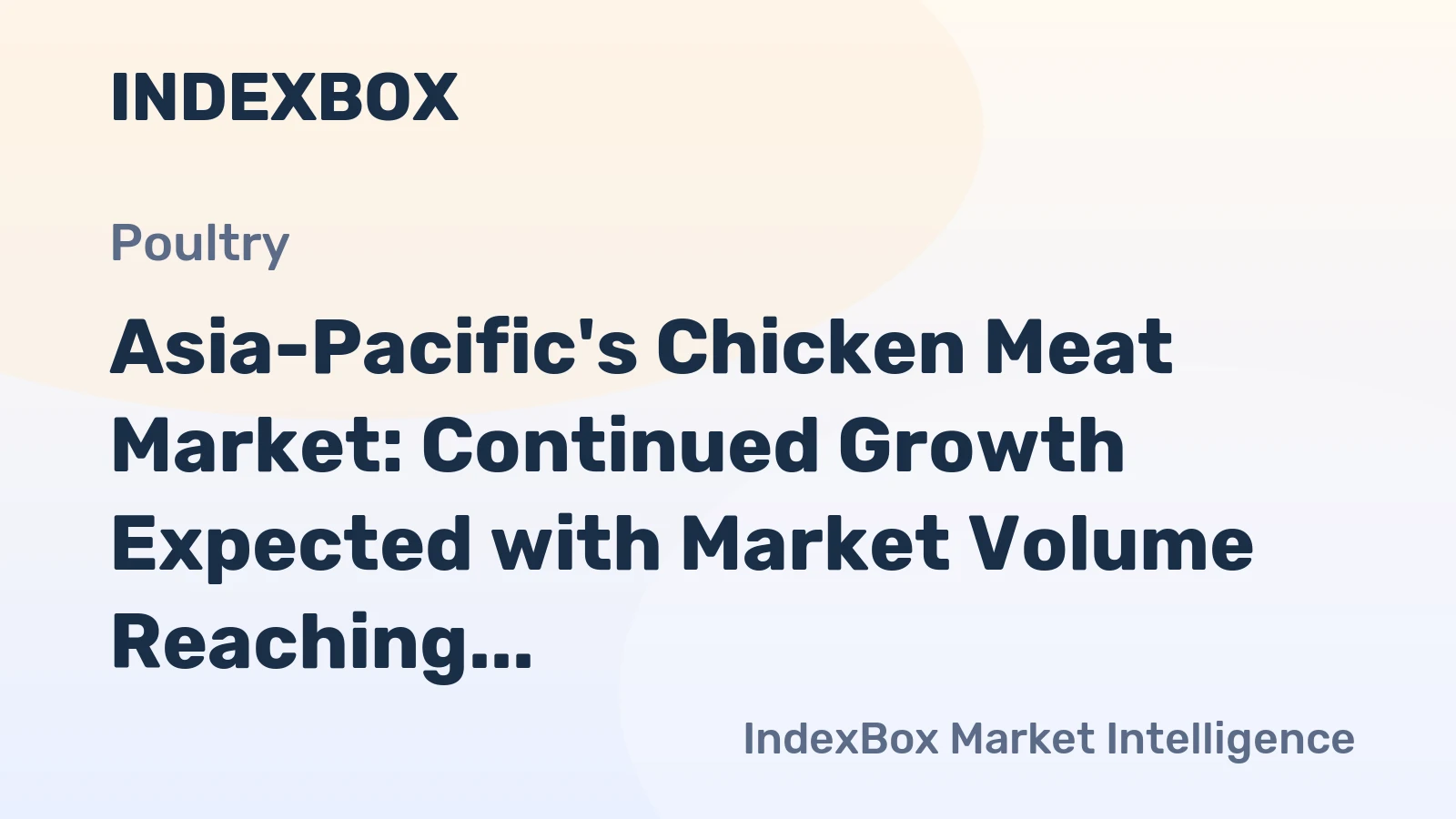 Asia-Pacific's Chicken Meat Market: Continued Growth Expected with Market Volume Reaching 46M tons and Market Value of $95.5B by 2035
