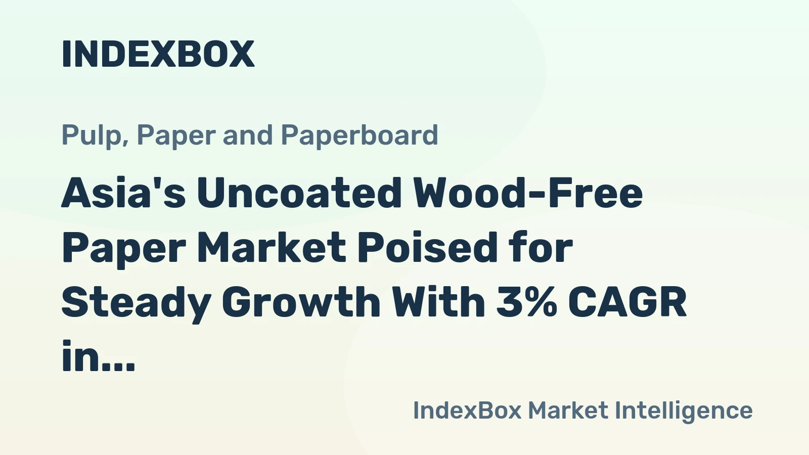 Asia's Uncoated Wood-Free Paper Market Poised for Steady Growth With 3% CAGR in Value Through 2035