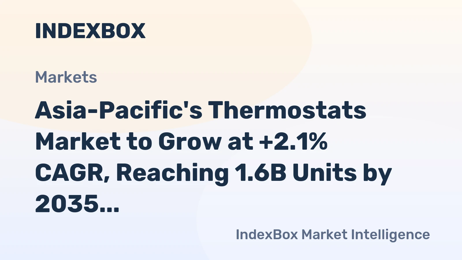 Asia-Pacific's Thermostats Market to Grow at +2.1% CAGR, Reaching 1.6B Units by 2035
