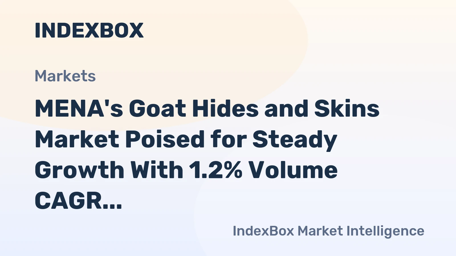 MENA's Goat Hides and Skins Market Poised for Steady Growth With 1.2% Volume CAGR Through 2035