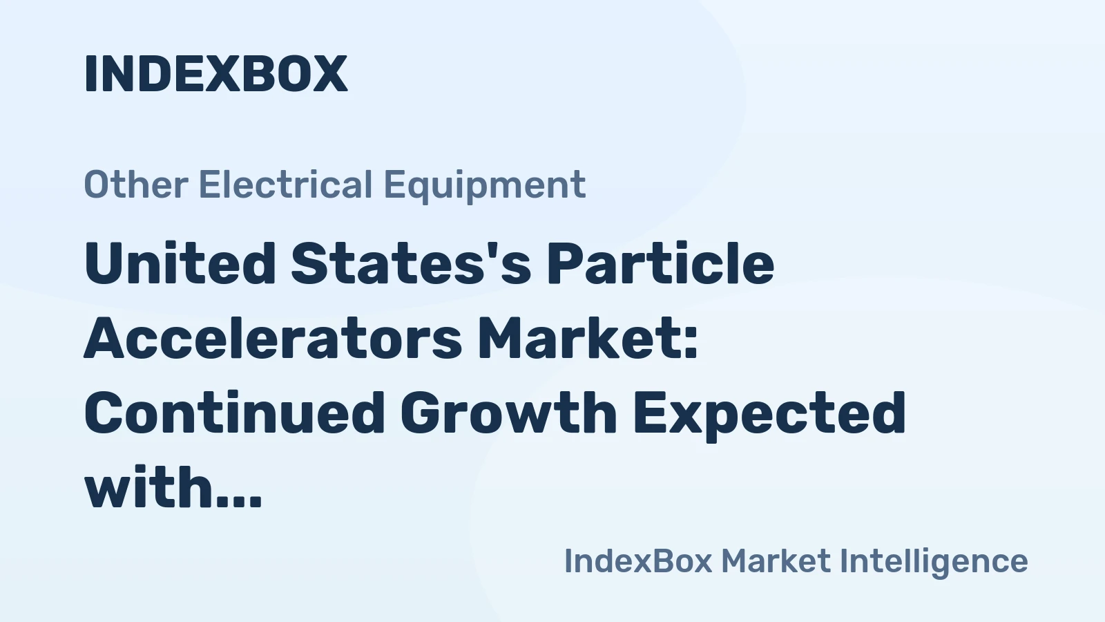 United States's Particle Accelerators Market: Continued Growth Expected with Market Volume Reaching 1.3M Units and Market Value at $316M by 2035