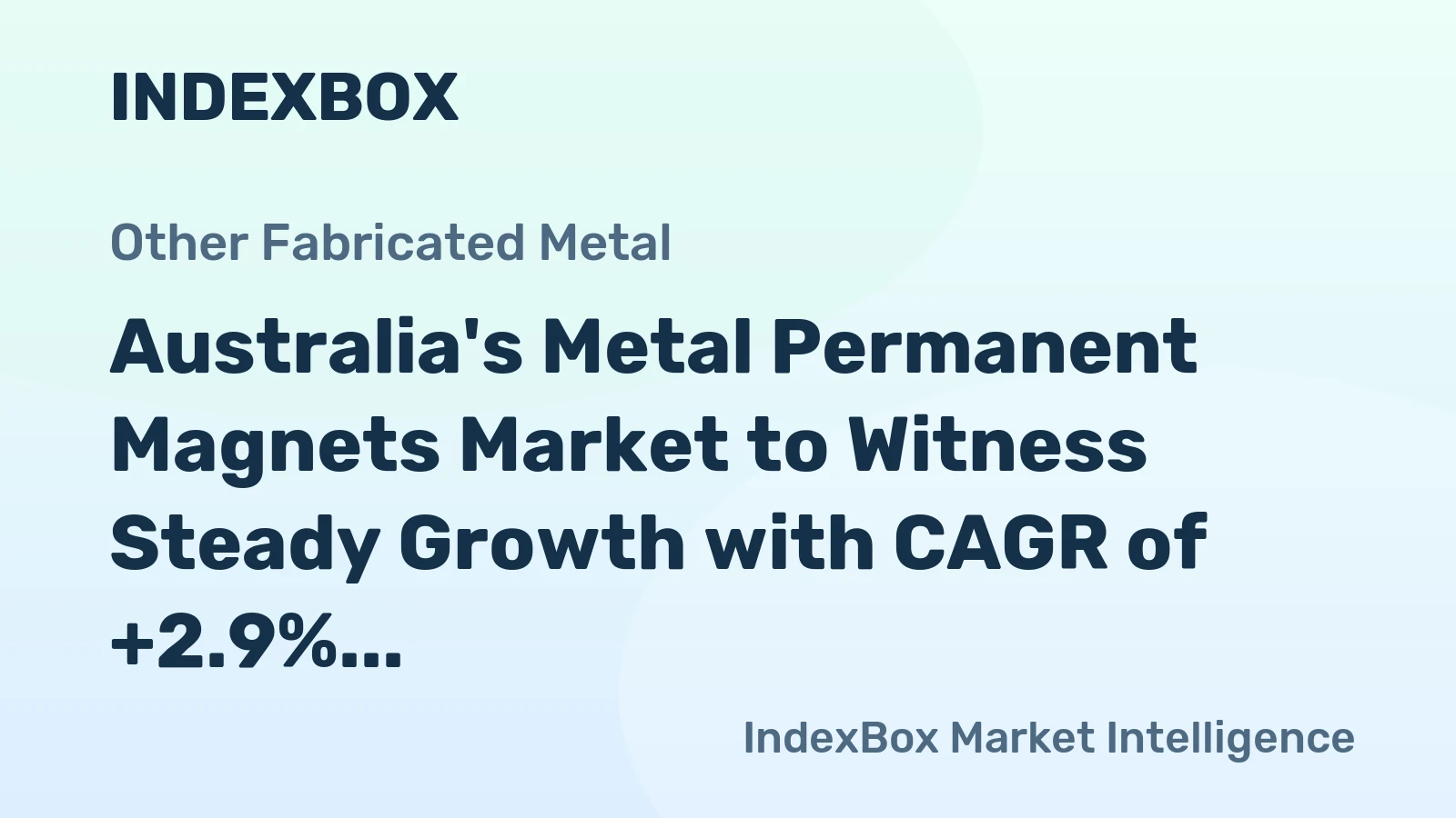 Australia's Metal Permanent Magnets Market to Witness Steady Growth with CAGR of +2.9% from 2024-2035, Reaching $309M by End of 2035