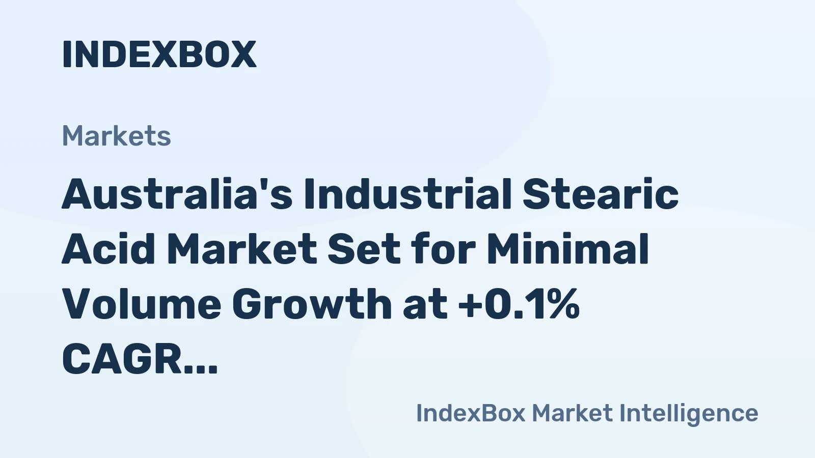 Australia's Industrial Stearic Acid Market Set for Minimal Volume Growth at +0.1% CAGR Through 2035
