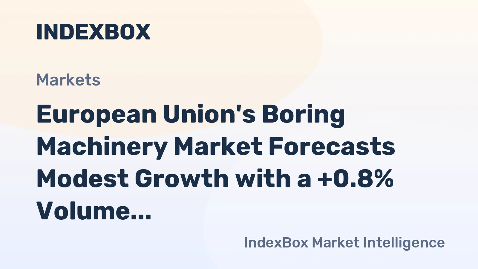 European Union's Boring Machinery Market Forecasts Modest Growth with a +0.8% Volume CAGR Through 2035