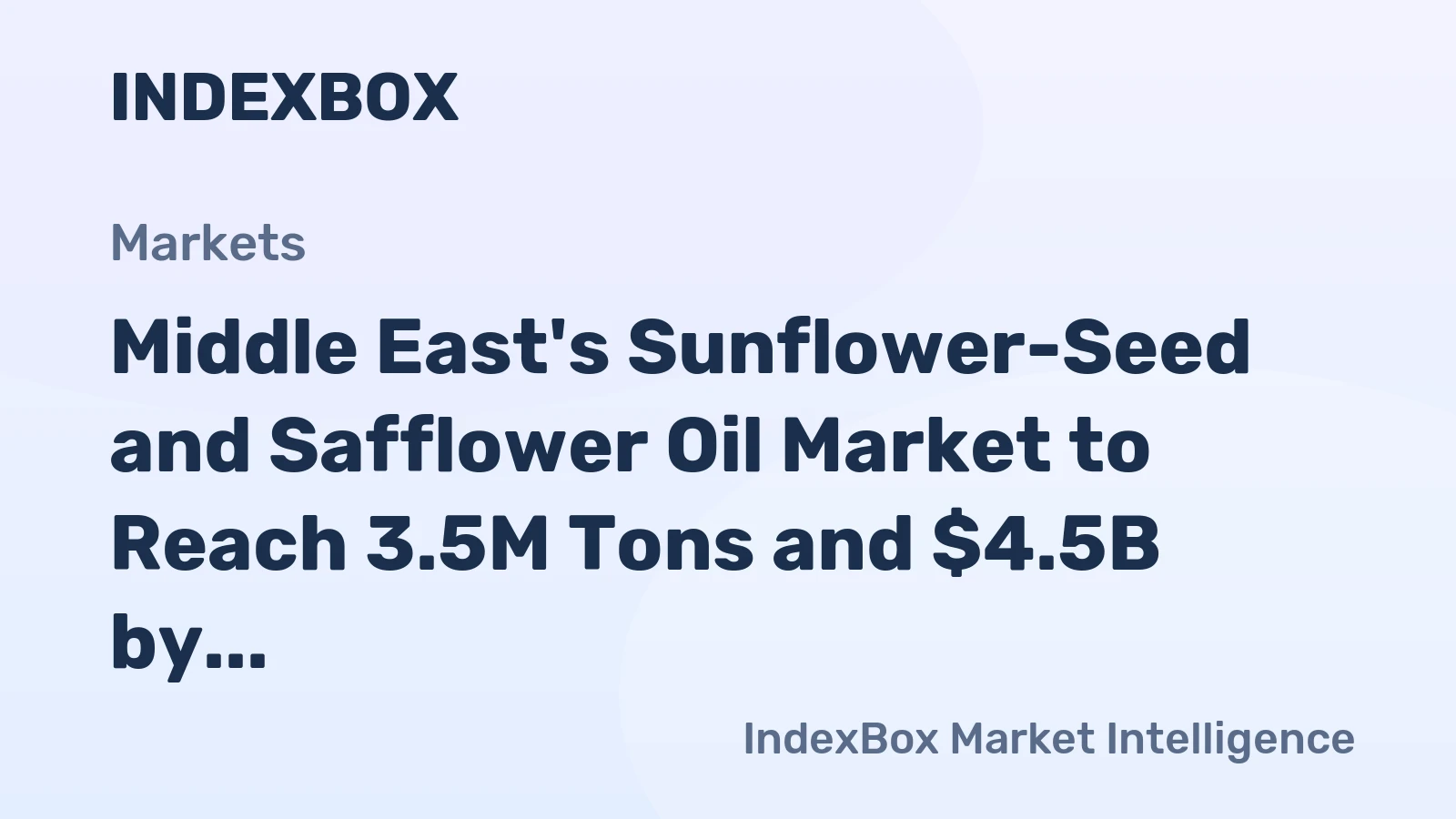 Middle East's Sunflower-Seed and Safflower Oil Market to Reach 3.5M Tons and $4.5B by 2035, Driven by Increasing Demand
