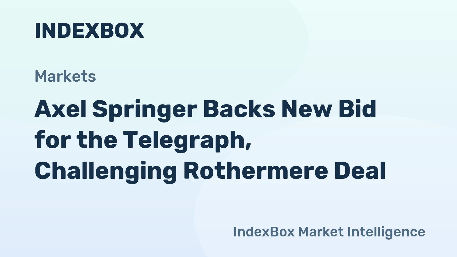 Axel Springer Backs New Bid for the Telegraph, Challenging Rothermere Deal
