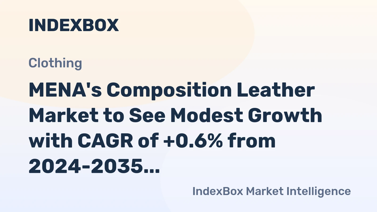 MENA's Composition Leather Market to See Modest Growth with CAGR of +0.6% from 2024-2035