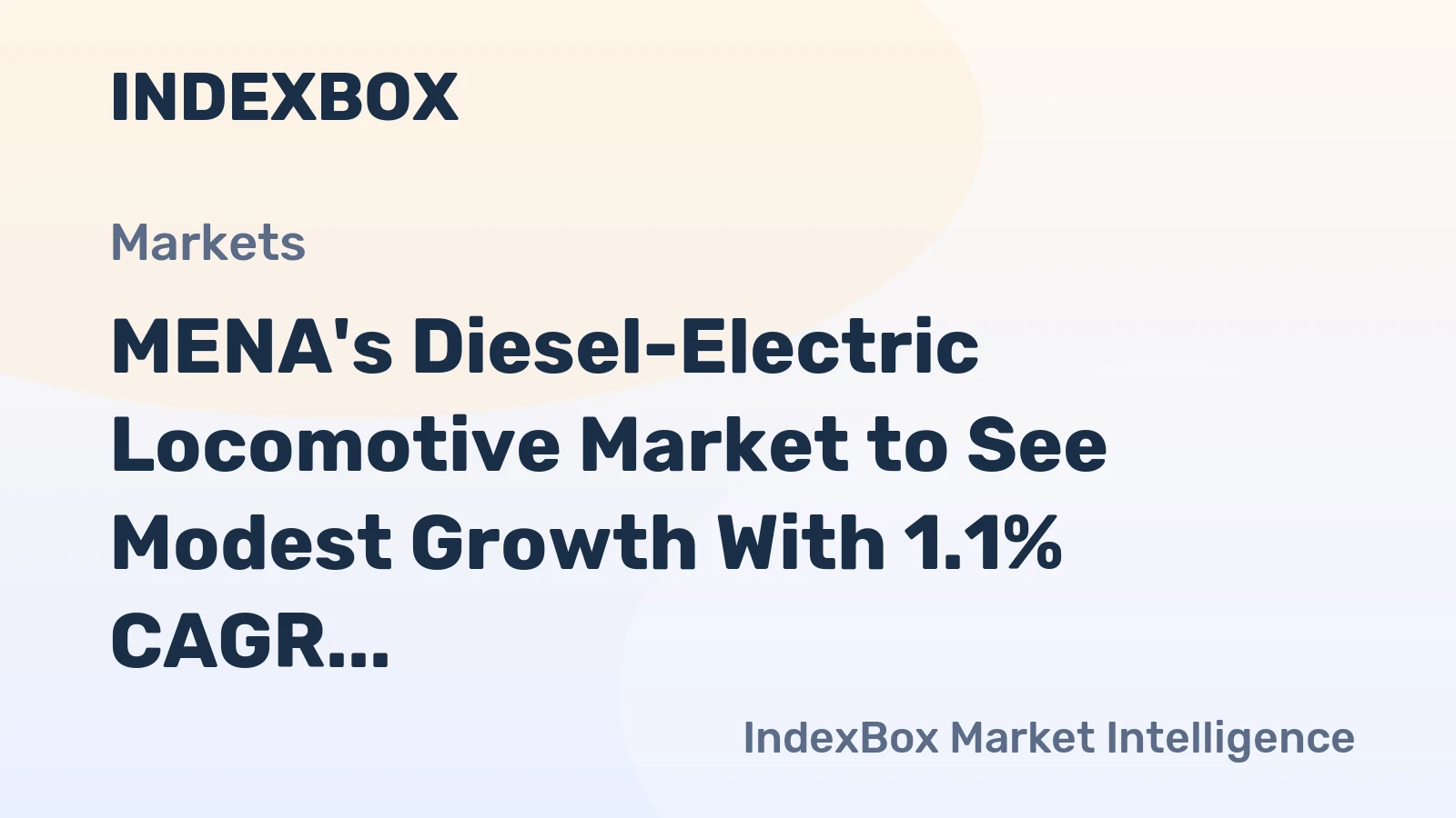 MENA's Diesel-Electric Locomotive Market to See Modest Growth With 1.1% CAGR Through 2035