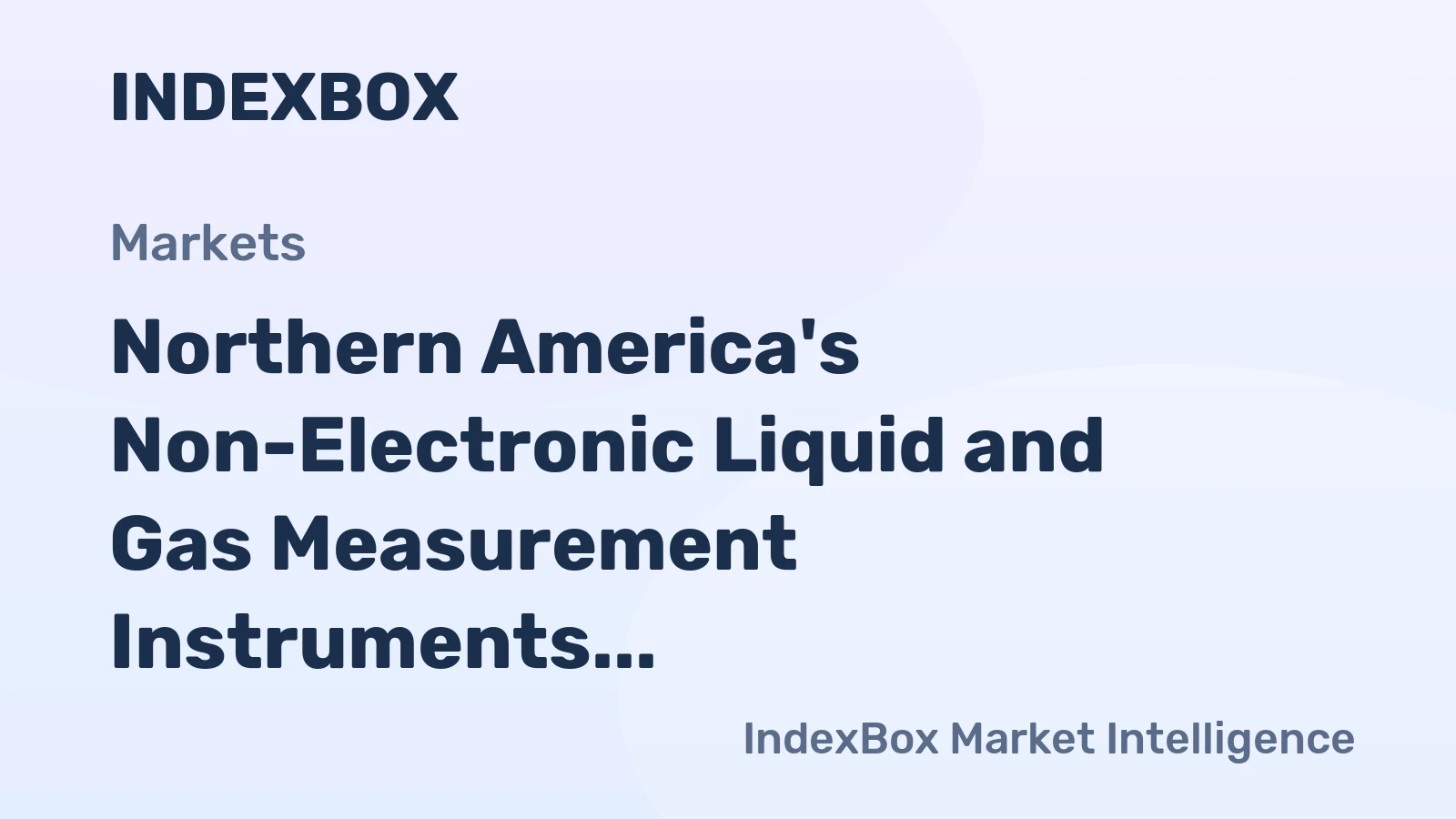 Northern America's Non-Electronic Liquid and Gas Measurement Instruments Market to Grow at +2.3% CAGR from 2024 to 2035