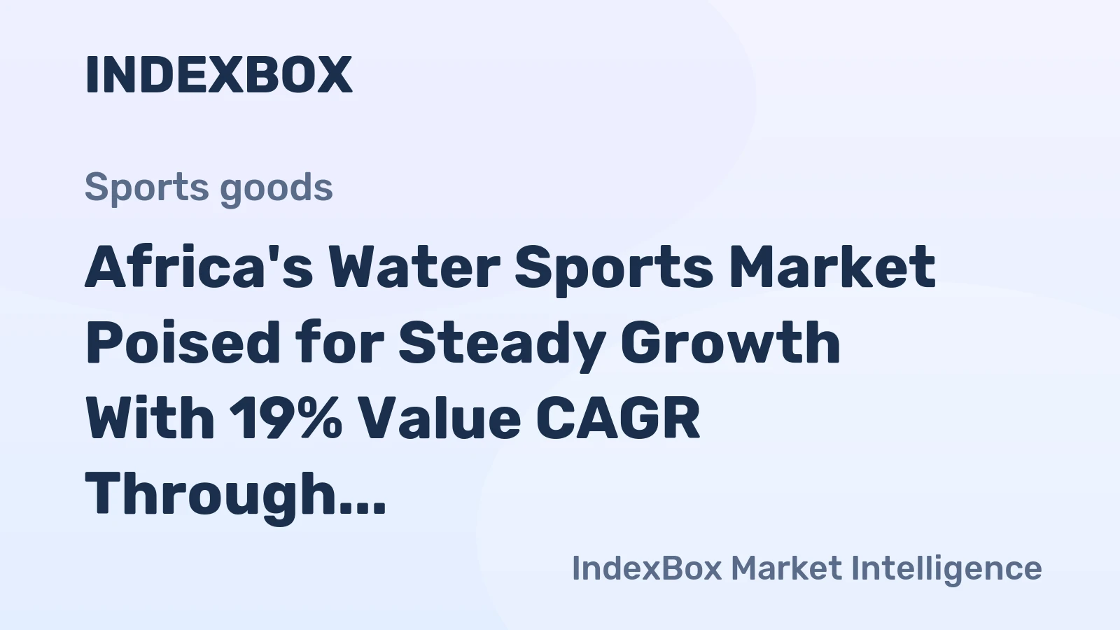 Africa's Water Sports Market Poised for Steady Growth With 19% Value CAGR Through 2035