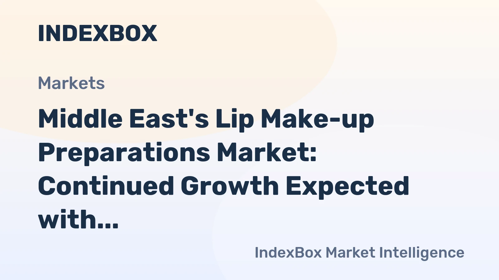 Middle East's Lip Make-up Preparations Market: Continued Growth Expected with Volume Reaching 26K Tons and Value Hitting $882M by 2035