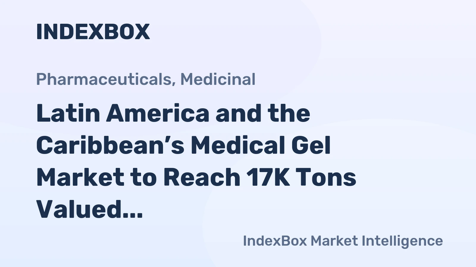 Latin America and the Caribbean’s Medical Gel Market to Reach 17K Tons Valued at $472M by 2035