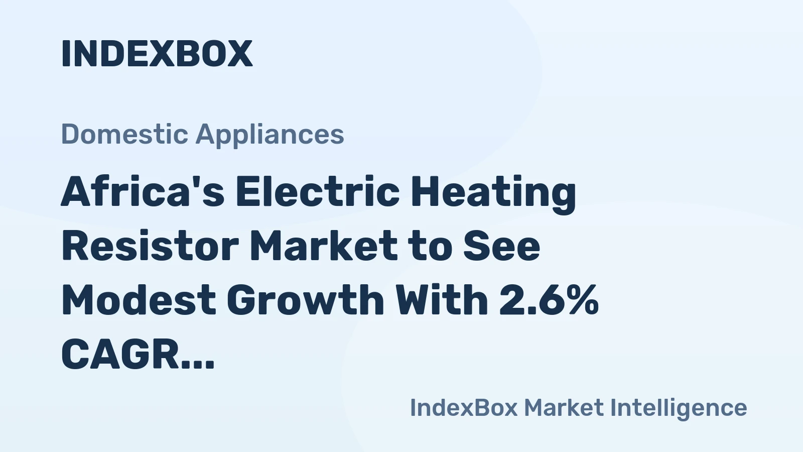 Africa's Electric Heating Resistor Market to See Modest Growth With 2.6% CAGR in Value Through 2035