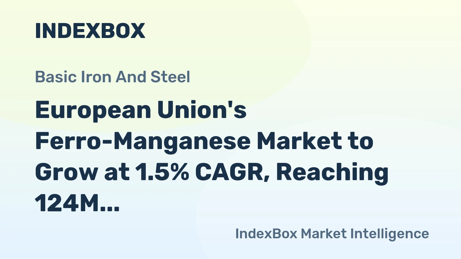 European Union's Ferro-Manganese Market to Grow at 1.5% CAGR, Reaching 124M Tons by 2035
