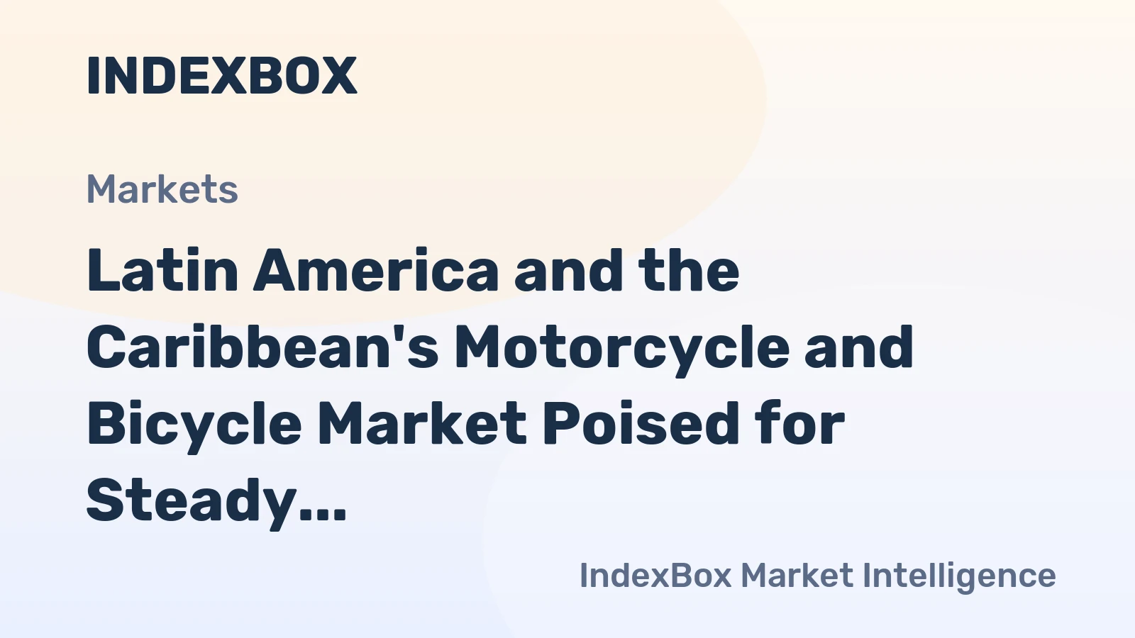 Latin America and the Caribbean's Motorcycle and Bicycle Market Poised for Steady Growth with a 2.3% Volume CAGR