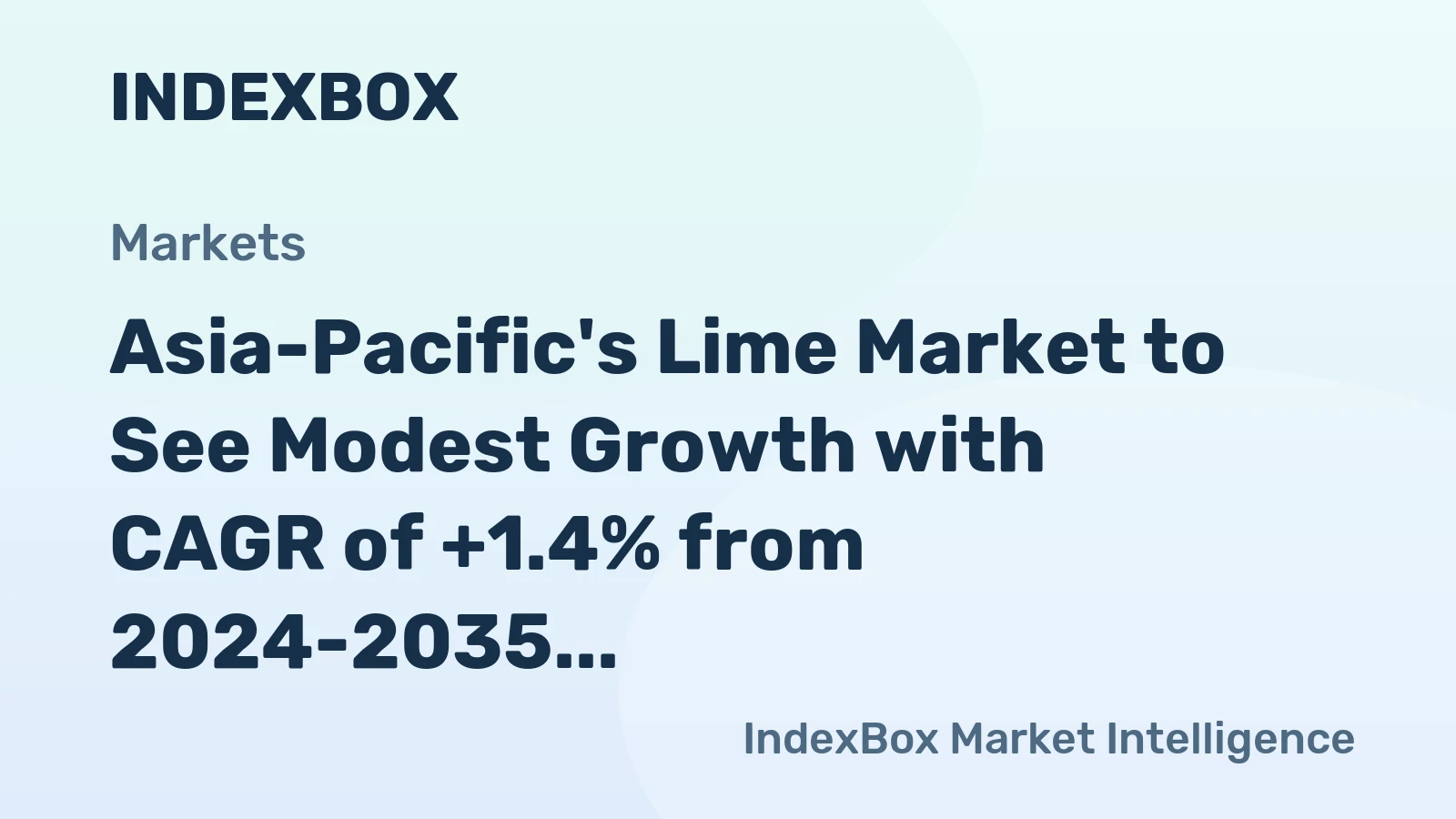 Asia-Pacific's Lime Market to See Modest Growth with CAGR of +1.4% from 2024-2035, Reaching $56B by 2035