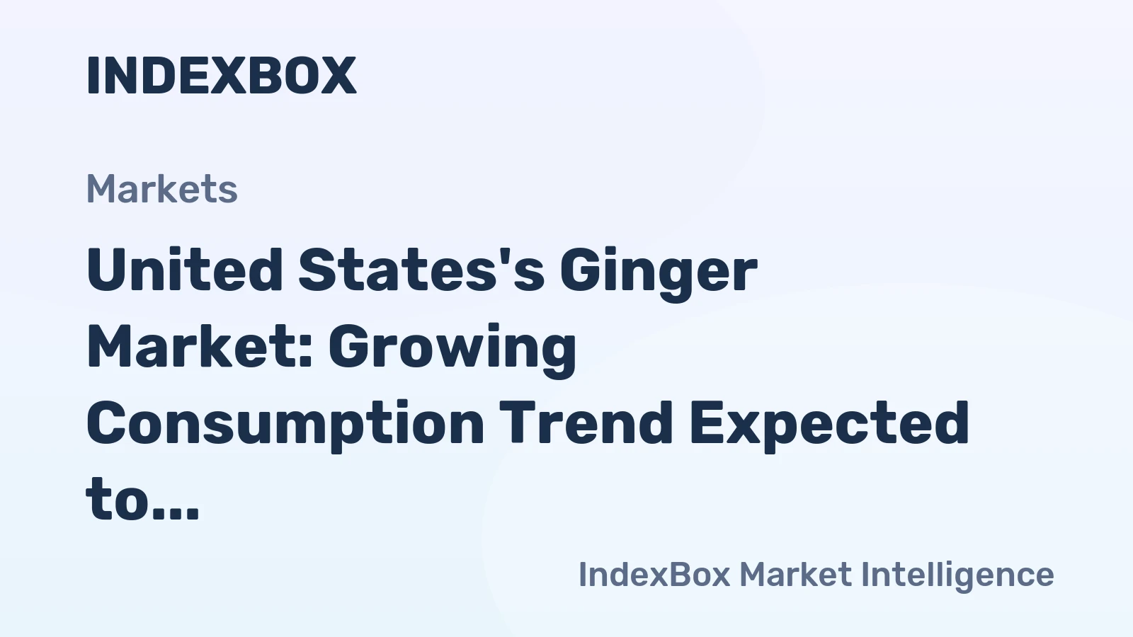 United States's Ginger Market: Growing Consumption Trend Expected to Continue, Reaching 119K tons by 2035