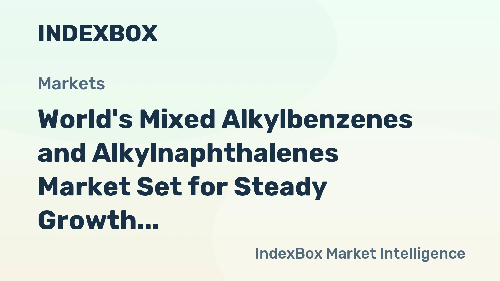 World's Mixed Alkylbenzenes and Alkylnaphthalenes Market Set for Steady Growth with 2.3% CAGR in Value