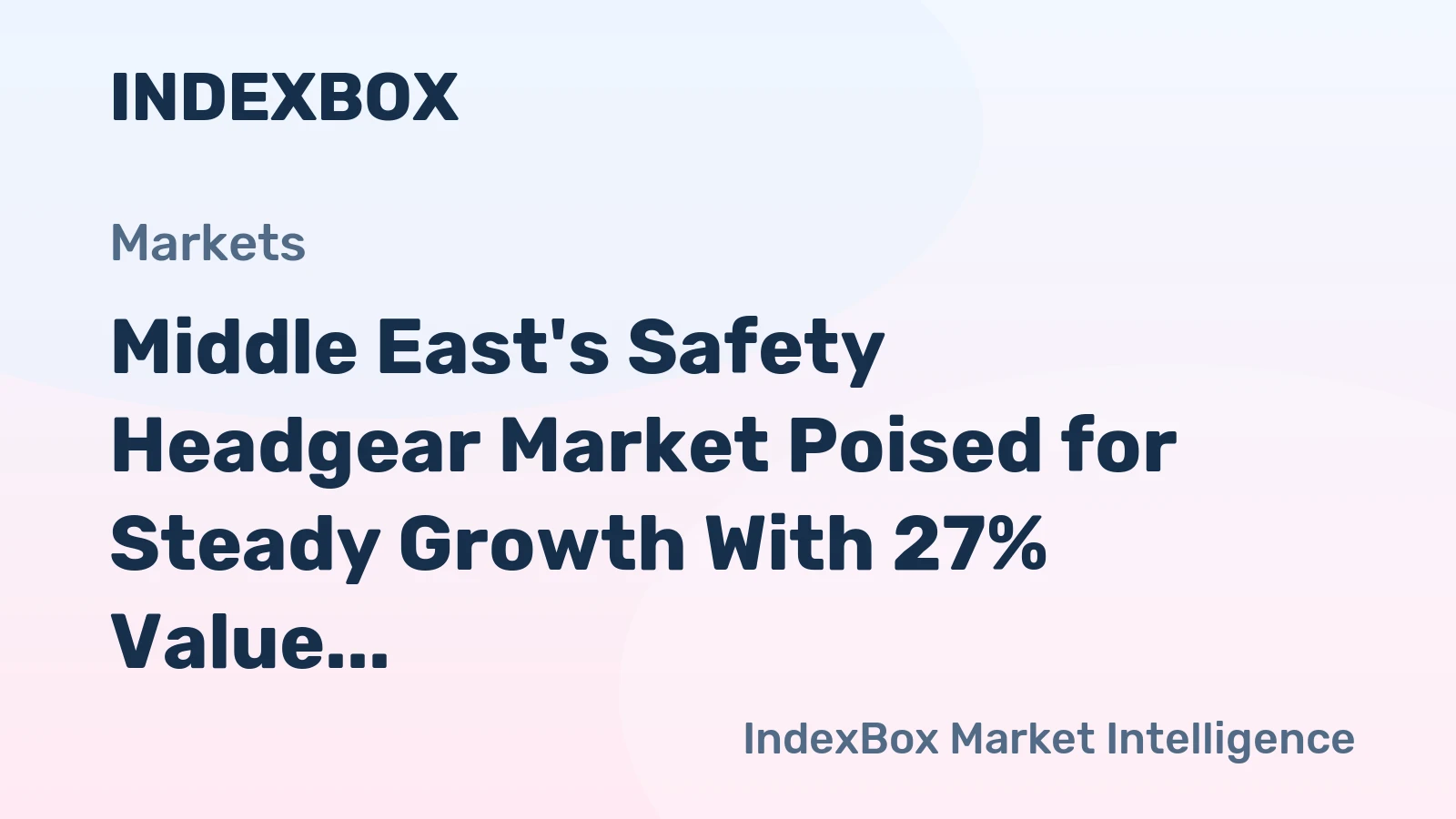 Middle East's Safety Headgear Market Poised for Steady Growth With 27% Value CAGR Through 2035