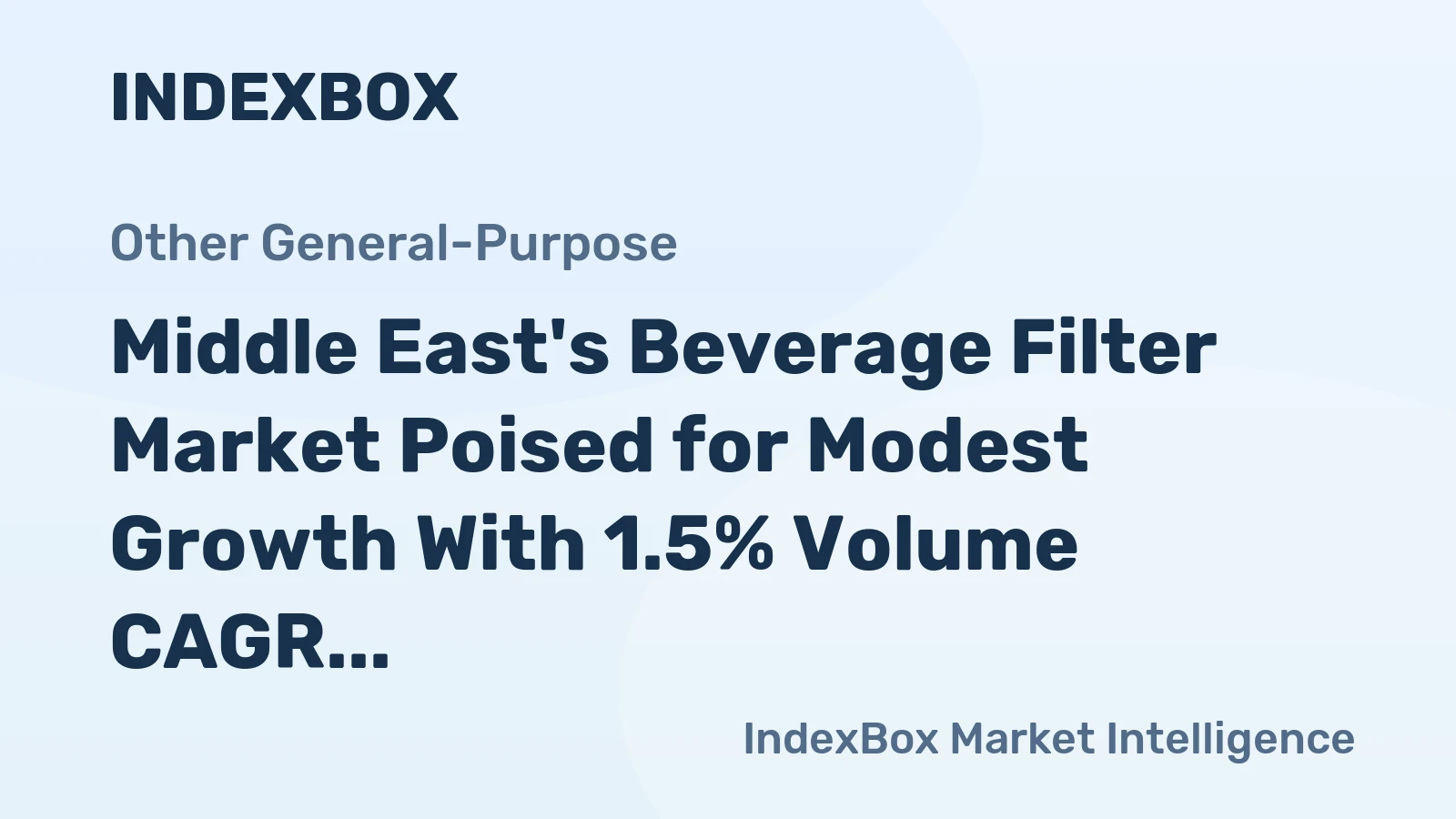 Middle East's Beverage Filter Market Poised for Modest Growth With 1.5% Volume CAGR