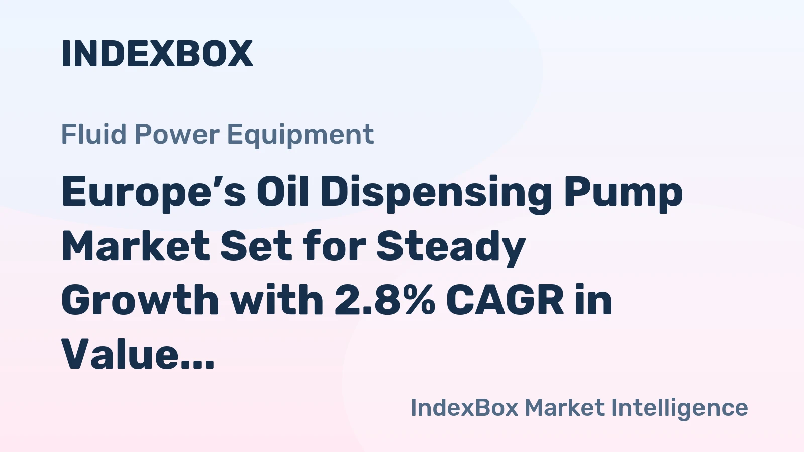 Europe’s Oil Dispensing Pump Market Set for Steady Growth with 2.8% CAGR in Value Through 2035