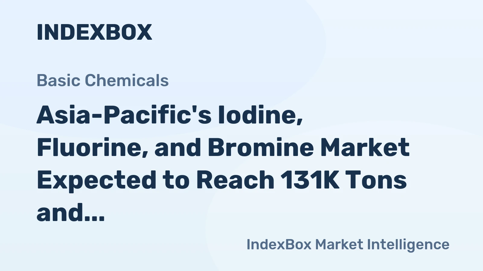 Asia-Pacific's Iodine, Fluorine, and Bromine Market Expected to Reach 131K Tons and $1.5B by 2035