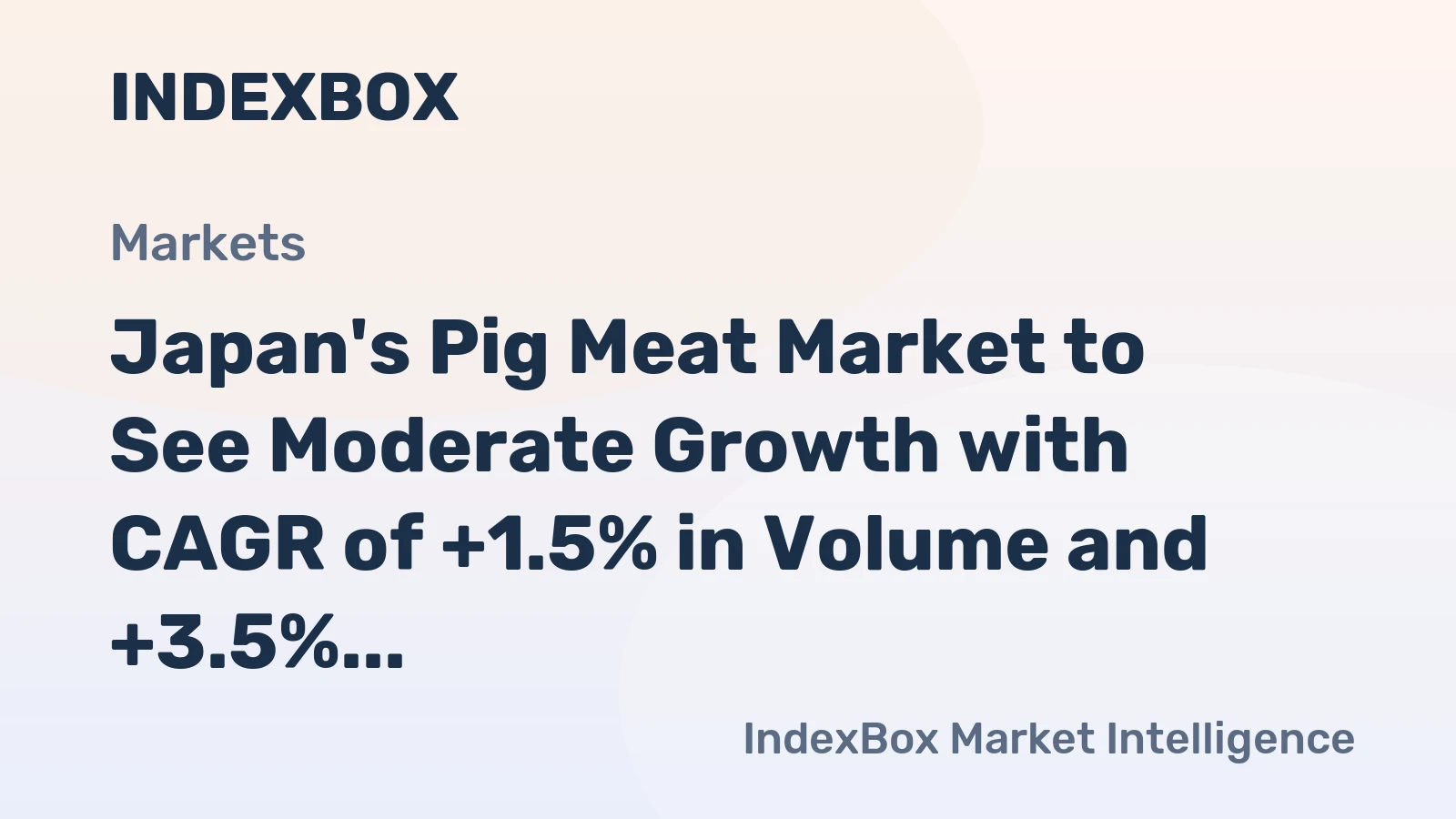 Japan's Pig Meat Market to See Moderate Growth with CAGR of +1.5% in Volume and +3.5% in Value Over Next Decade