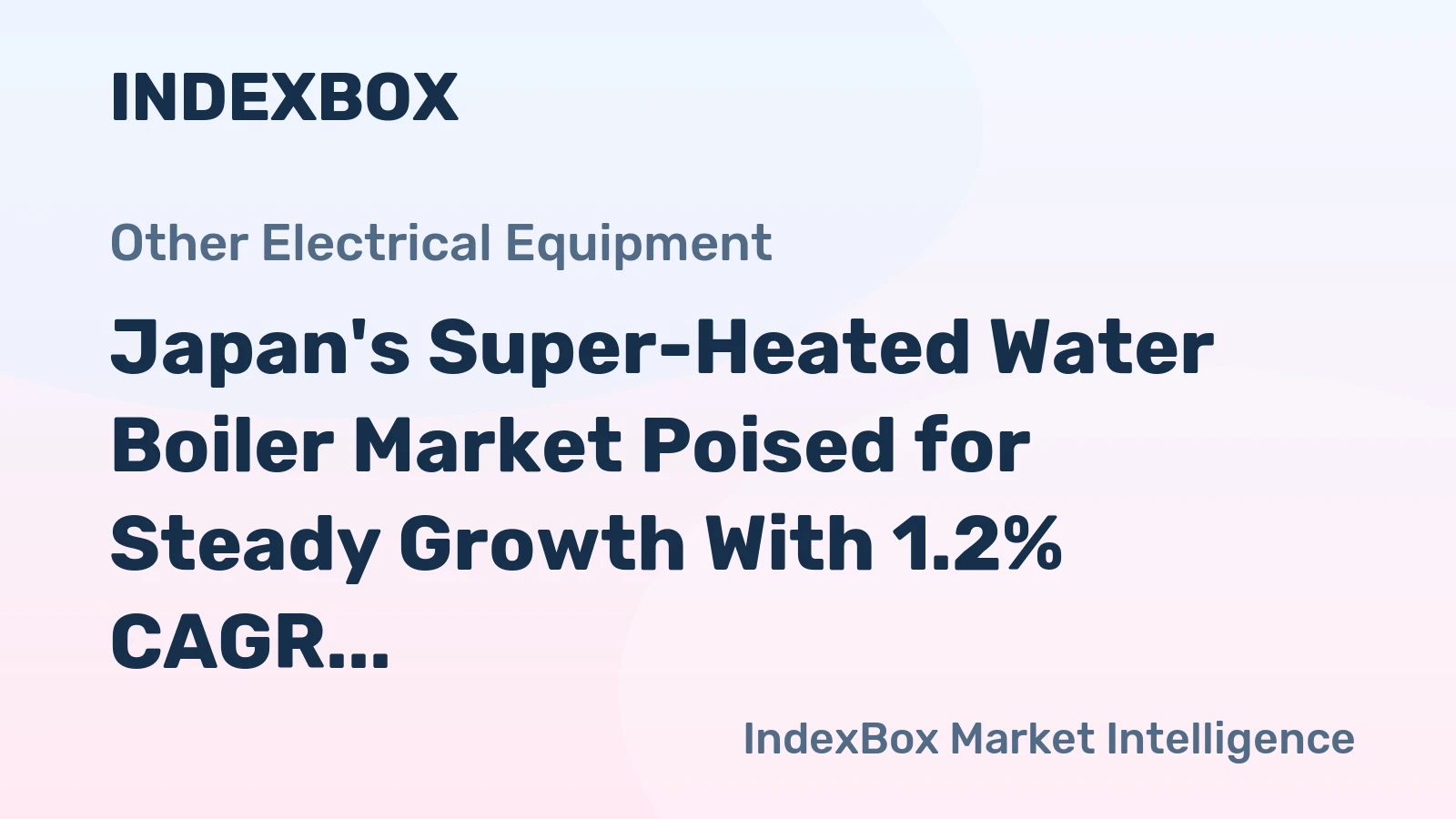 Japan's Super-Heated Water Boiler Market Poised for Steady Growth With 1.2% CAGR