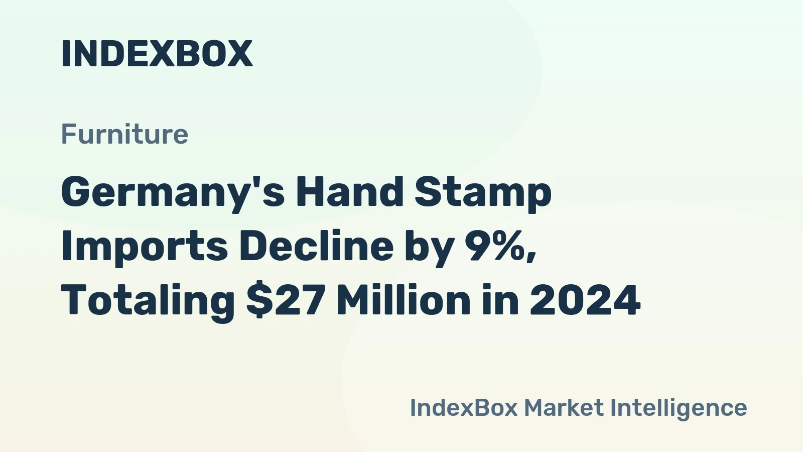 Germany's Hand Stamp Imports Decline by 9%, Totaling $27 Million in 2024