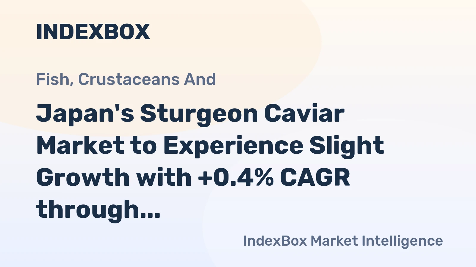 Japan's Sturgeon Caviar Market to Experience Slight Growth with +0.4% CAGR through 2035