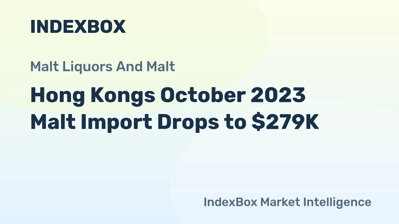 Hong Kongs October 2023 Malt Import Drops to $279K