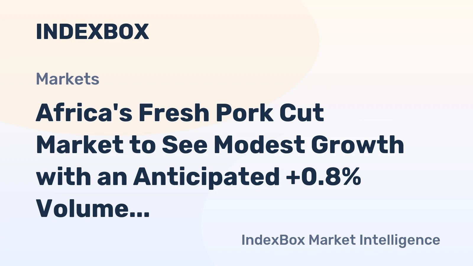 Africa's Fresh Pork Cut Market to See Modest Growth with an Anticipated +0.8% Volume CAGR Through 2035