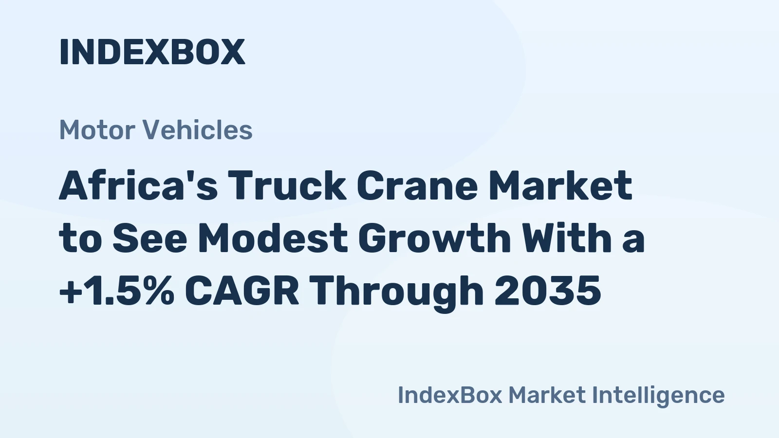 Africa's Truck Crane Market to See Modest Growth With a +1.5% CAGR Through 2035