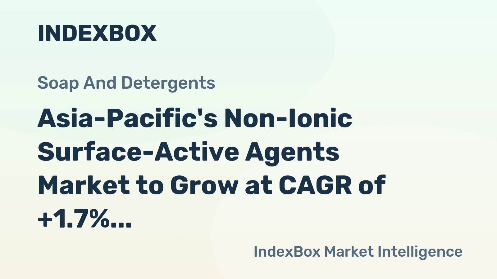 Asia-Pacific's Non-Ionic Surface-Active Agents Market to Grow at CAGR of +1.7% Over Next Decade