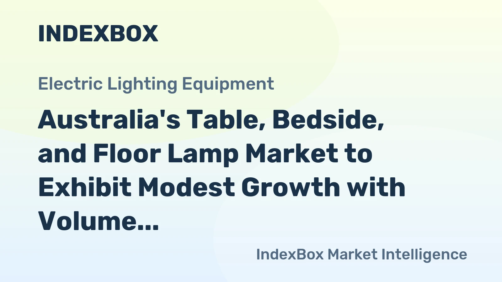 Australia's Table, Bedside, and Floor Lamp Market to Exhibit Modest Growth with Volume Reaching 518 tons and Value Hitting $28M by 2035