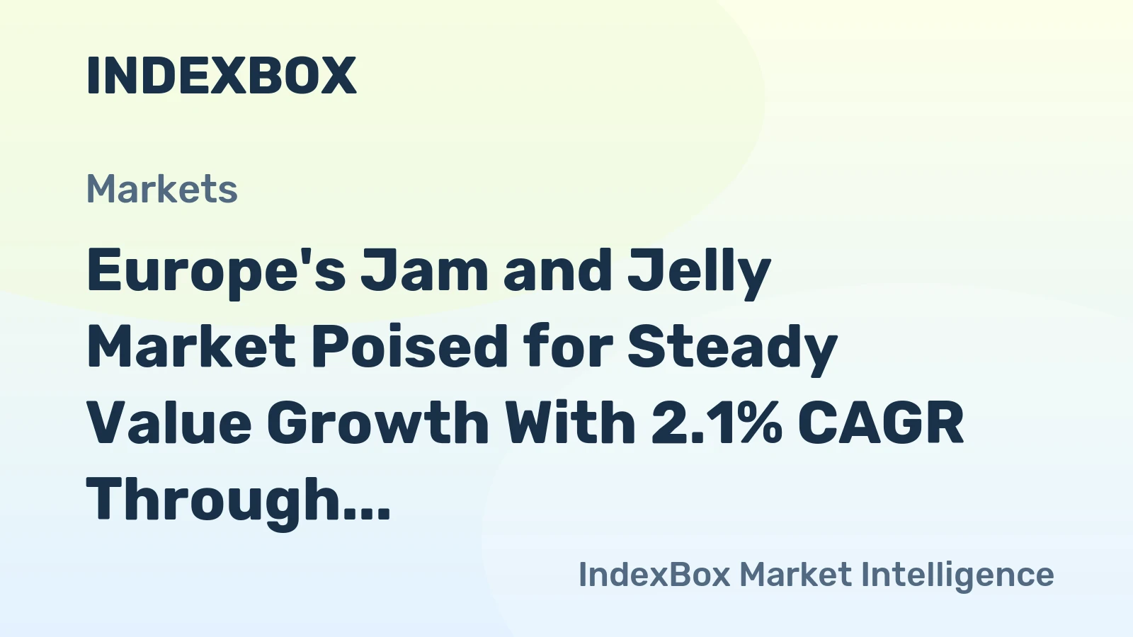 Europe's Jam and Jelly Market Poised for Steady Value Growth With 2.1% CAGR Through 2035