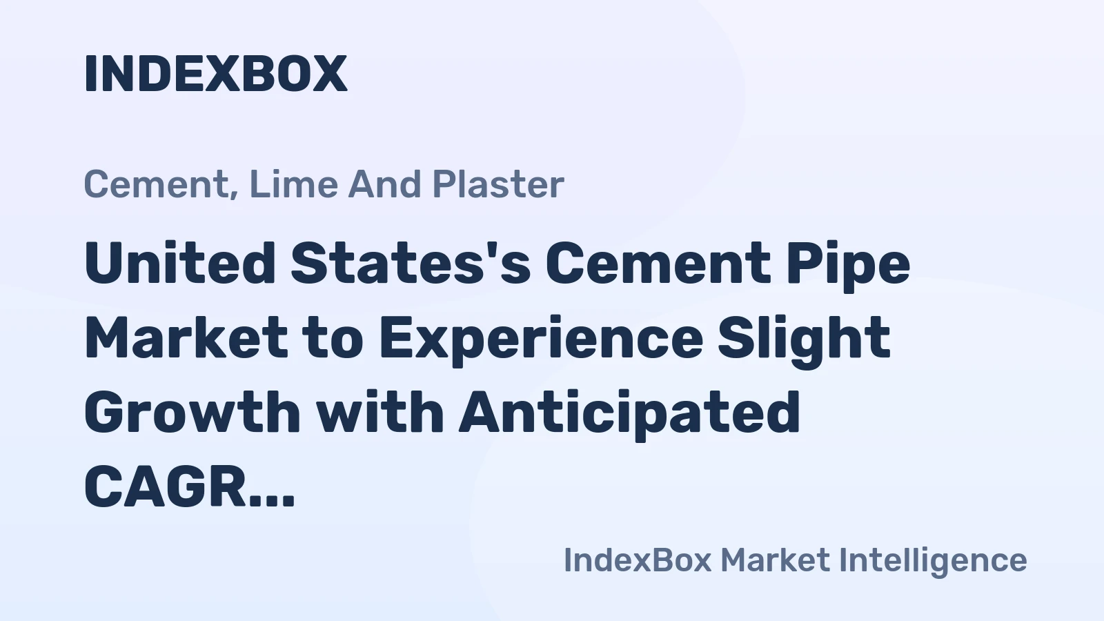 United States's Cement Pipe Market to Experience Slight Growth with Anticipated CAGR of +0.2% from 2024 to 2035