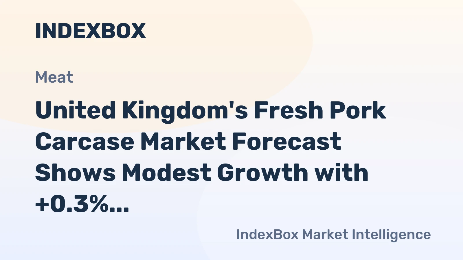 United Kingdom's Fresh Pork Carcase Market Forecast Shows Modest Growth with +0.3% CAGR
