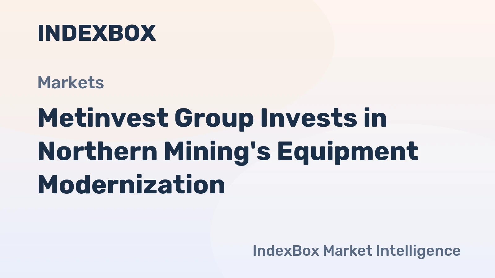 Metinvest Group Invests in Northern Mining's Equipment Modernization